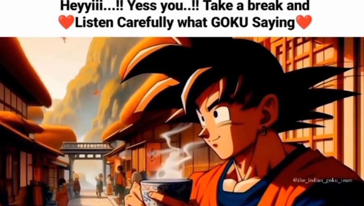 Listen carefully what is Goku saying ️ - video Dailymotion