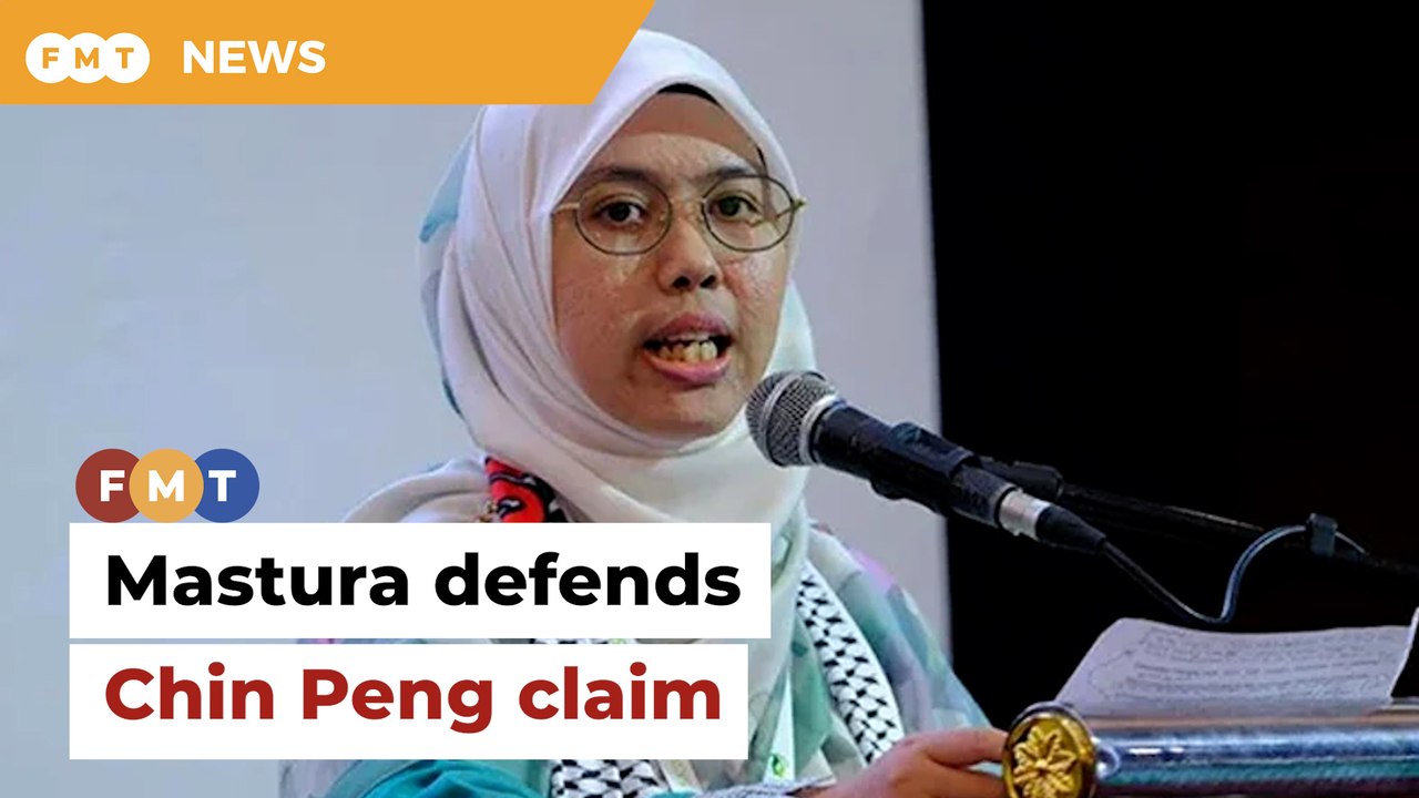 Mastura defends Chin Peng-Kit Siang cousins claim, says BN source reliable - video Dailymotion
