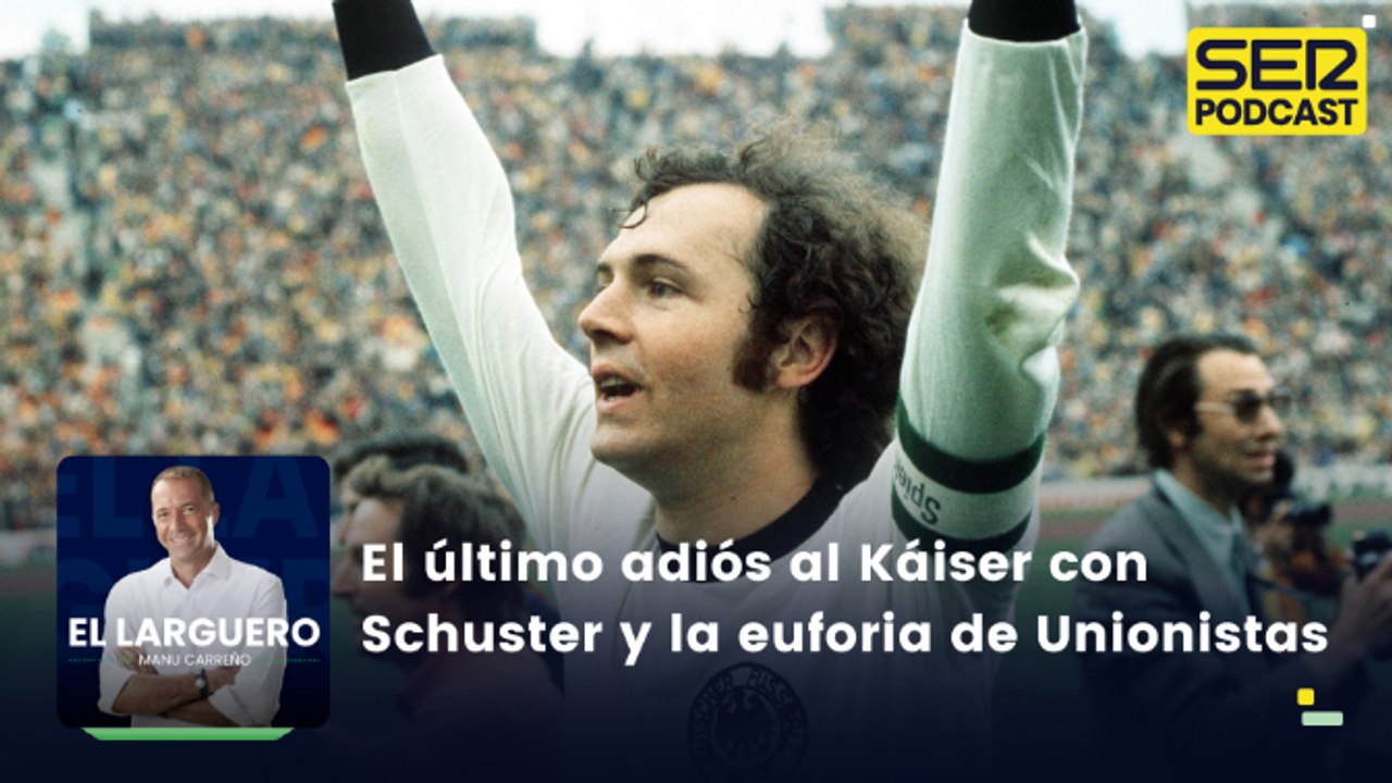 El último adiós al Káiser con Schuster y la euforia de Unionistas ...