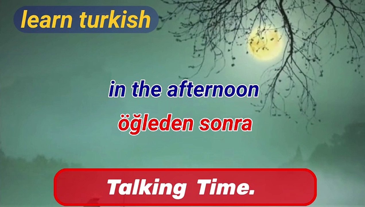 9-Adverbs_of_Time_Explained___Turkishle___Learn_Turkish___Telling_Time ...