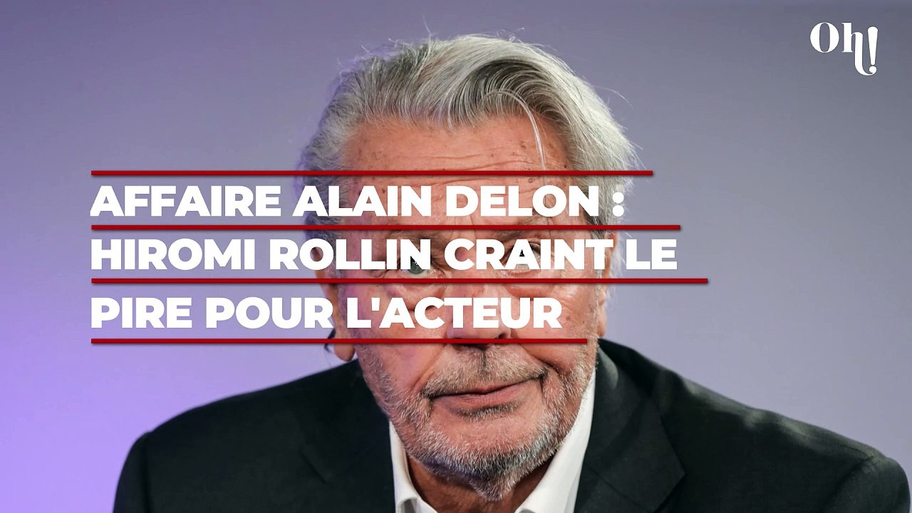 Affaire Alain Delon : Hiromi Rollin craint le pire pour l'acteur "Sa ...