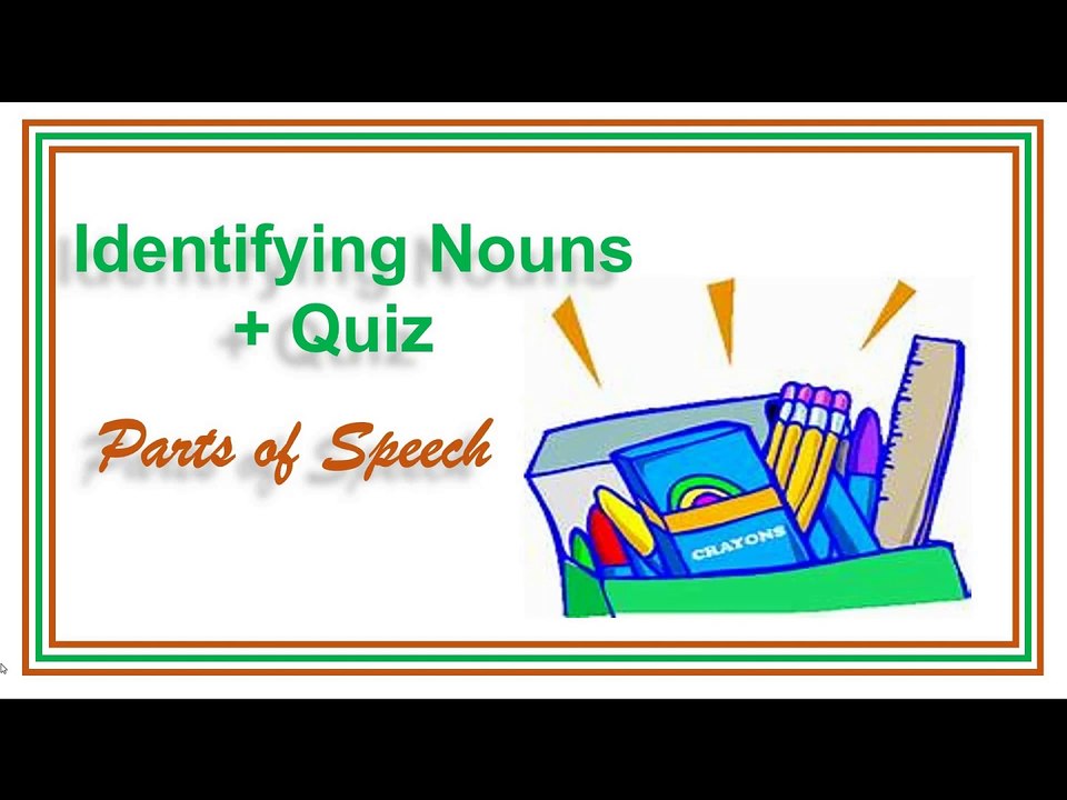Identifying Nouns || Parts of Speech - video Dailymotion