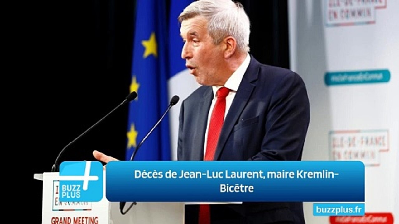 Décès de Jean-Luc Laurent, maire Kremlin-Bicêtre - video Dailymotion