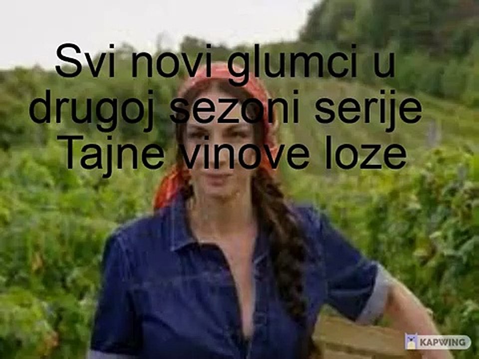 Tajne vinove loze sezona 2 (domaca serija 2021) - svi novi glumci u ...