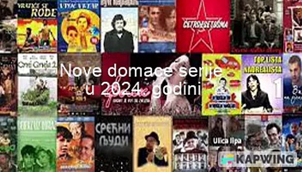 Nove domace serije u 2024. godini - video Dailymotion