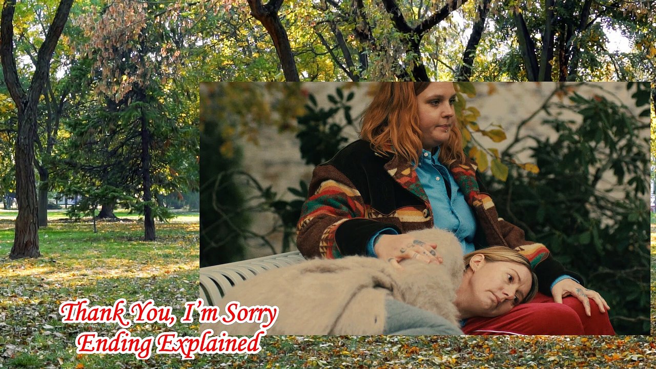 Thank You, I'm Sorry Ending Explained | Thank You I'm Sorry 2023 Movie ...