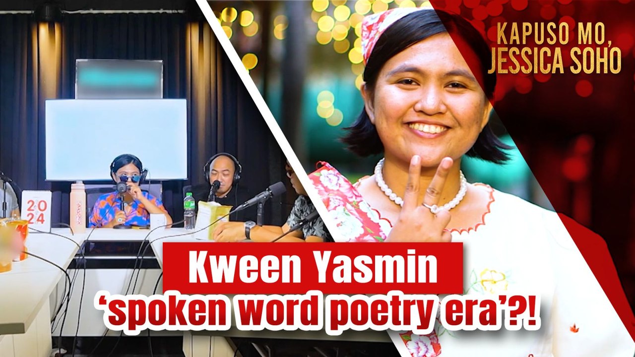 Kween Yasmin ‘spoken word poetry era’?! | Kapuso Mo, Jessica Soho ...
