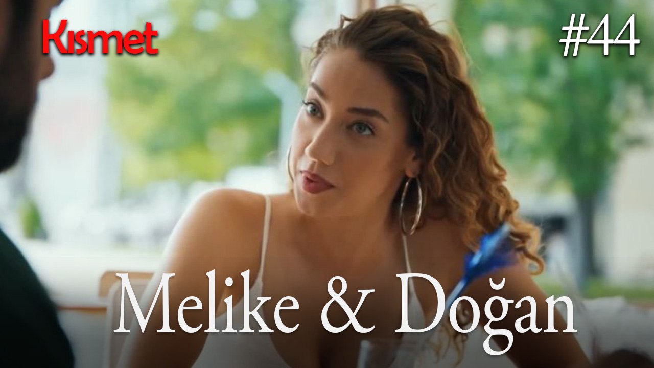 Melike & Doğan #44 - Dailymotion Video