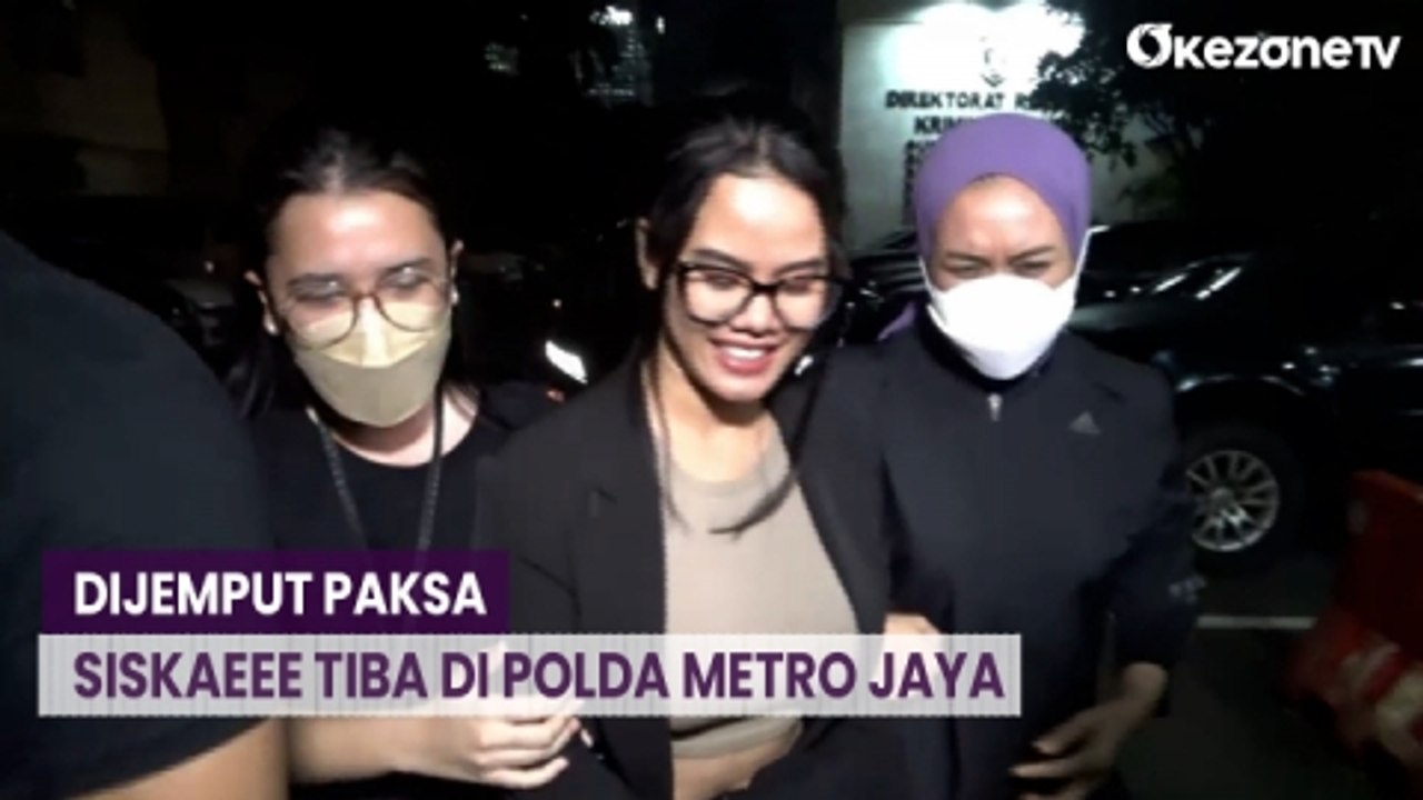 Selebgram Siskaeee Tiba di Polda Metro Jaya Setelah Dijemput Paksa di Yogyakarta - video Dailymotion
