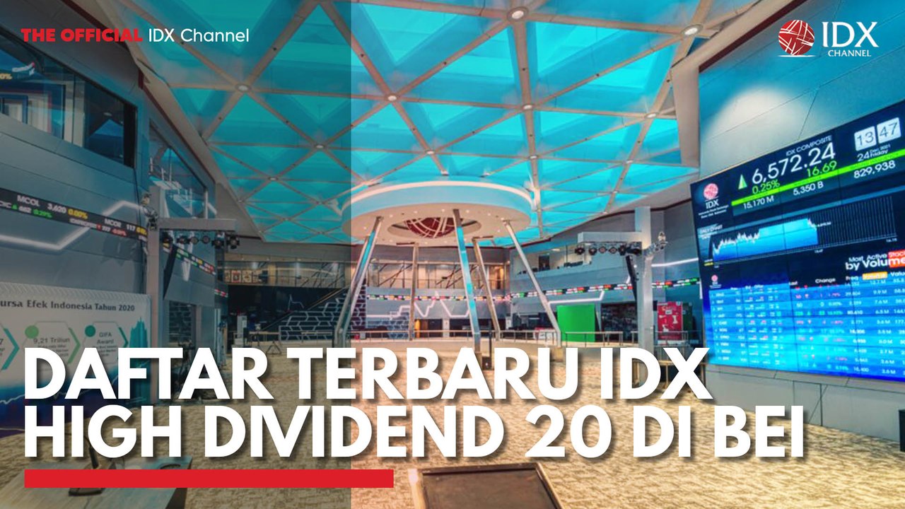 Daftar Terbaru IDX High Dividend 20 di BEI - video Dailymotion