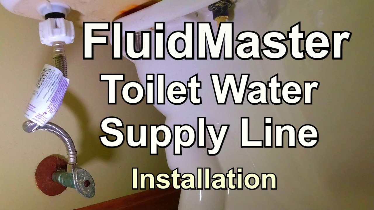 FluidMaster Toilet Supply Line Installation for an efficient toilet ...