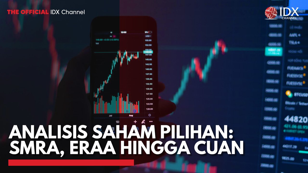 Analisis Saham Pilihan: SMRA, ERAA Hingga CUAN - video Dailymotion