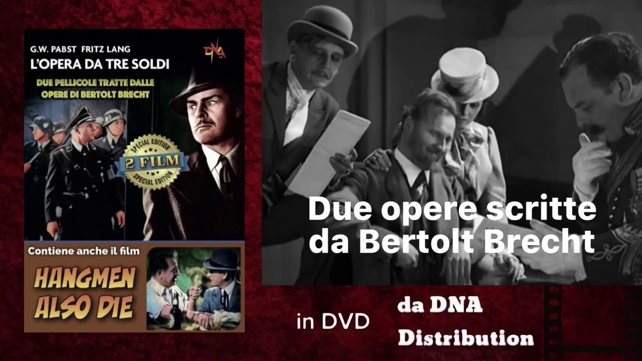 L'OPERA DA TRE SOLDI (1931) + HANGMEN ALSO DIE (Anche i boia muoiono ... L'OPERA DA TRE SOLDI (1931) + HANGMEN ALSO DIE (Anche i boia muoiono ...