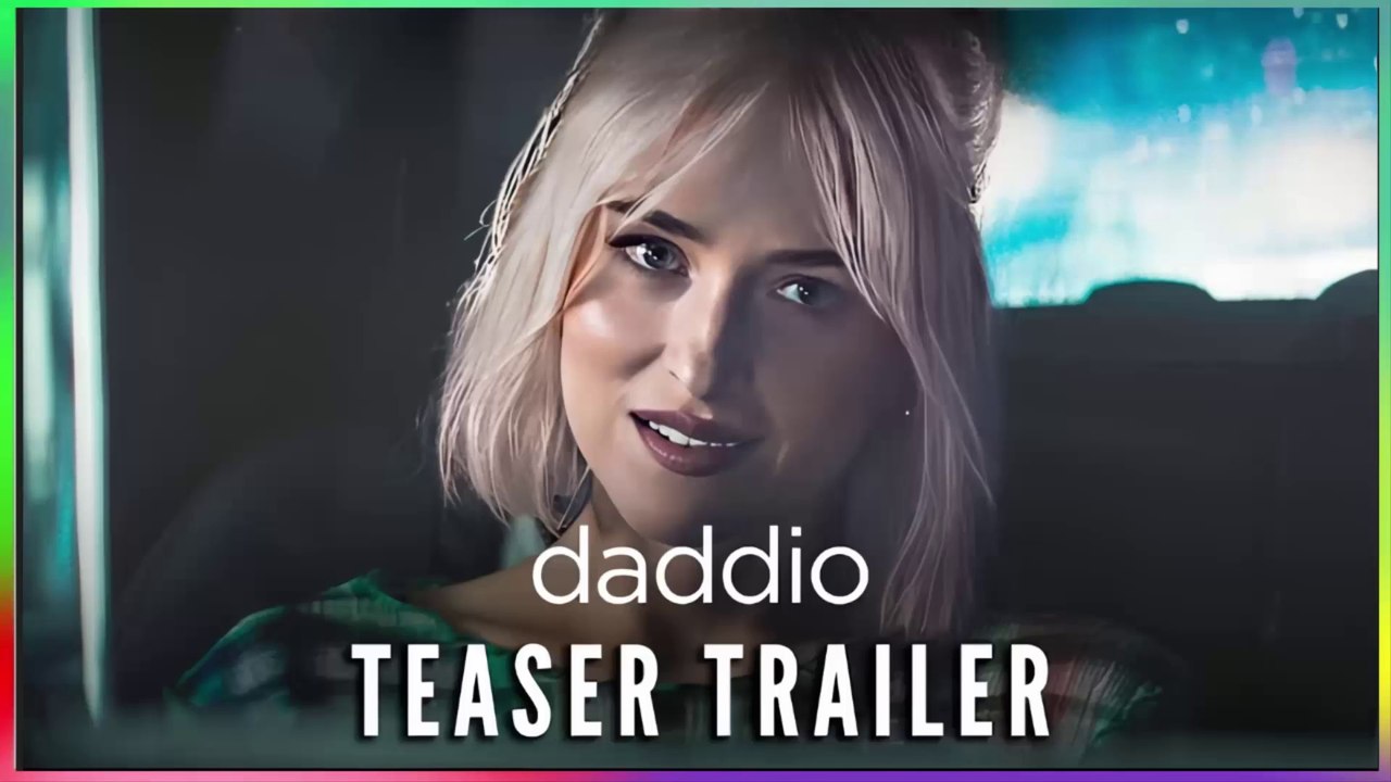 DADDIO TEASER TRAILER - DAKOTA JOHNSON, SEAN PENN GetMoviesHD - video ...