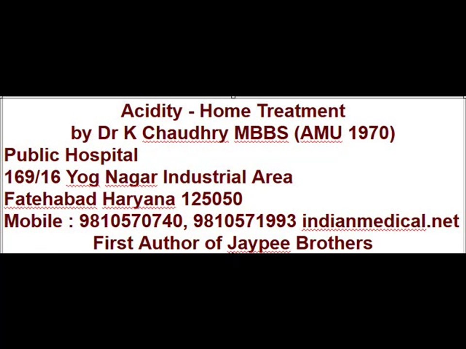 Acidity - Home Treatment by Dr K Chaudhry MBBS (AMU 1970) - video ...
