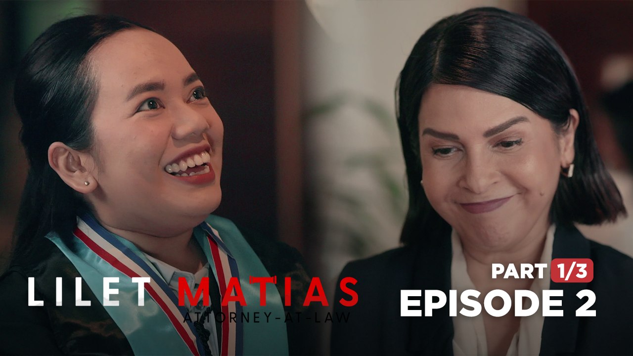 Lilet Matias, Attorney-At-Law: Lilet, nakilala na ang kanyang IDOL! (Full Episode 2 - Part 1/3 ...
