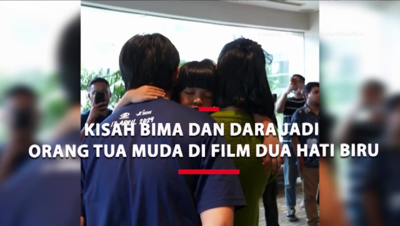 Kisah Bima dan Dara Jadi Orang Tua Muda di Film Dua Hati Biru - video ...