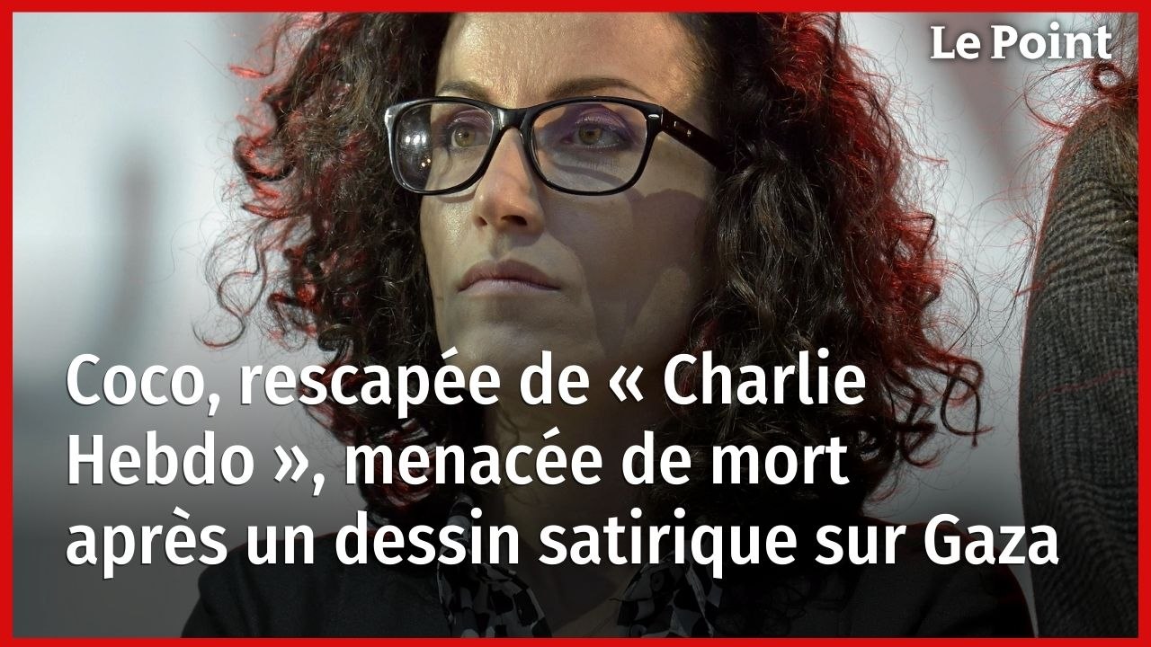 Coco, rescapée de « Charlie Hebdo », menacée de mort après un dessin ...