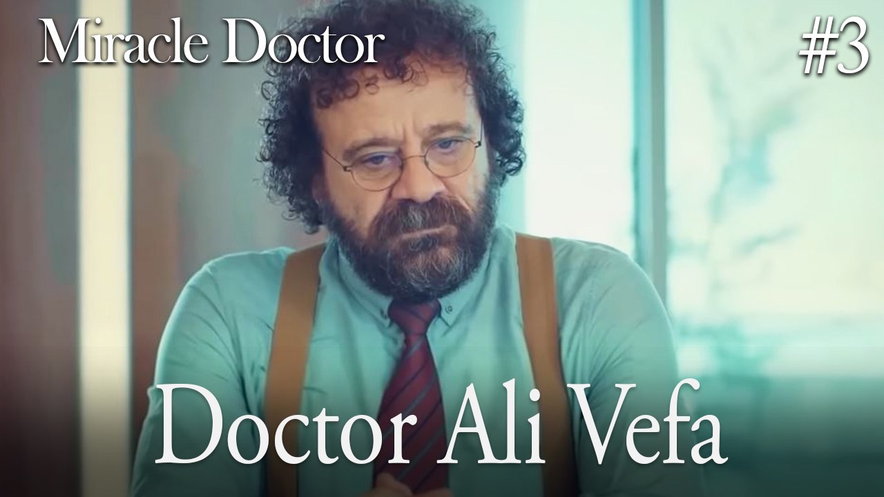 Doctor Ali Vefa #3 - video Dailymotion