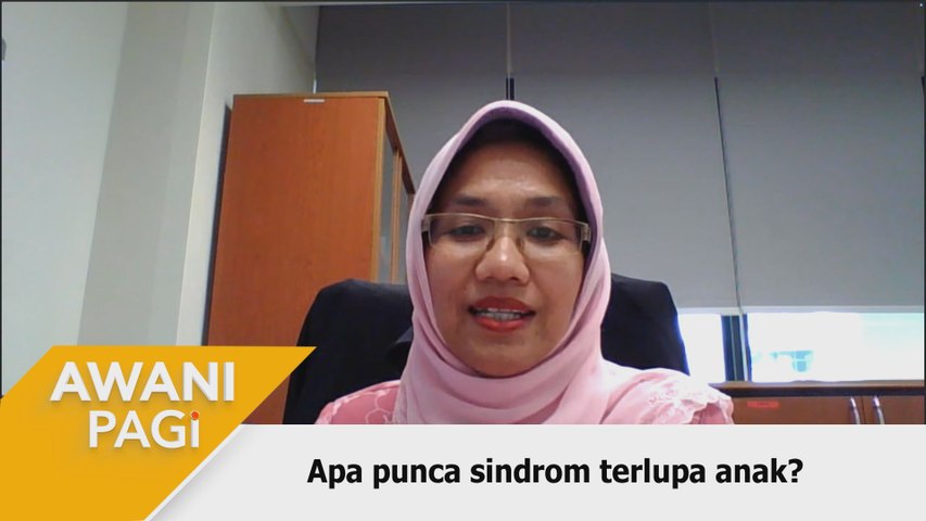 AWANI Pagi: Apa punca sindrom terlupa anak | Astro Awani