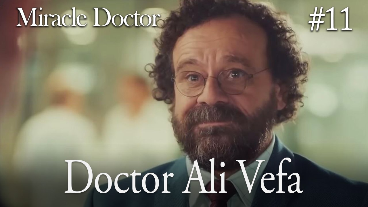 Doctor Ali Vefa #11 - video Dailymotion