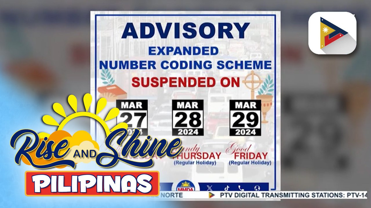 #SemanaSanta2024 Number coding scheme, inalis na simula ngayong araw ...