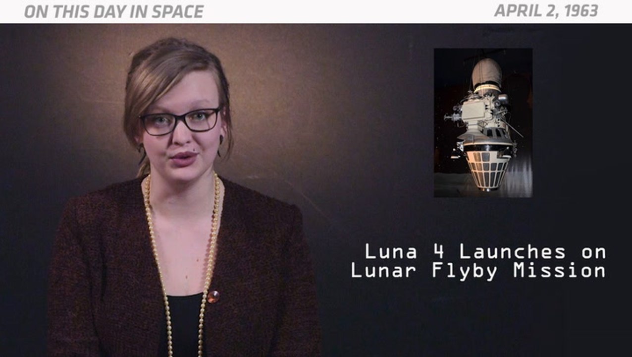 OTD In Space – April 2: Luna 4 Launches On Lunar Flyby Mission - video ...