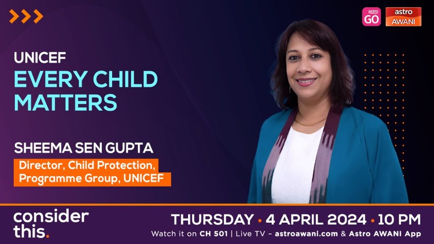 Consider This: Unicef (Part 1) — Every Child Matters | Astro Awani