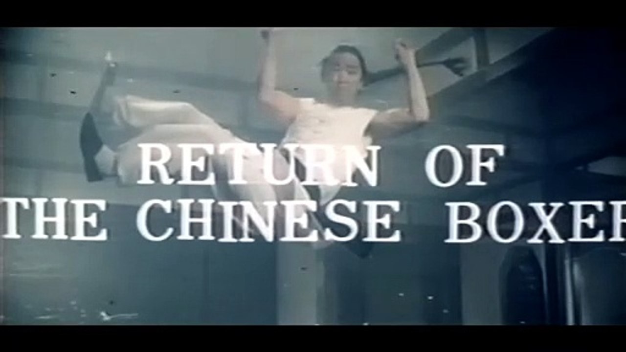 Return of the Chinese Boxer Bande-annonce (EN) - Vidéo Dailymotion