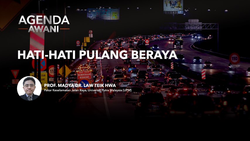 Agenda AWANI: Hati-hati pulang beraya | Astro Awani