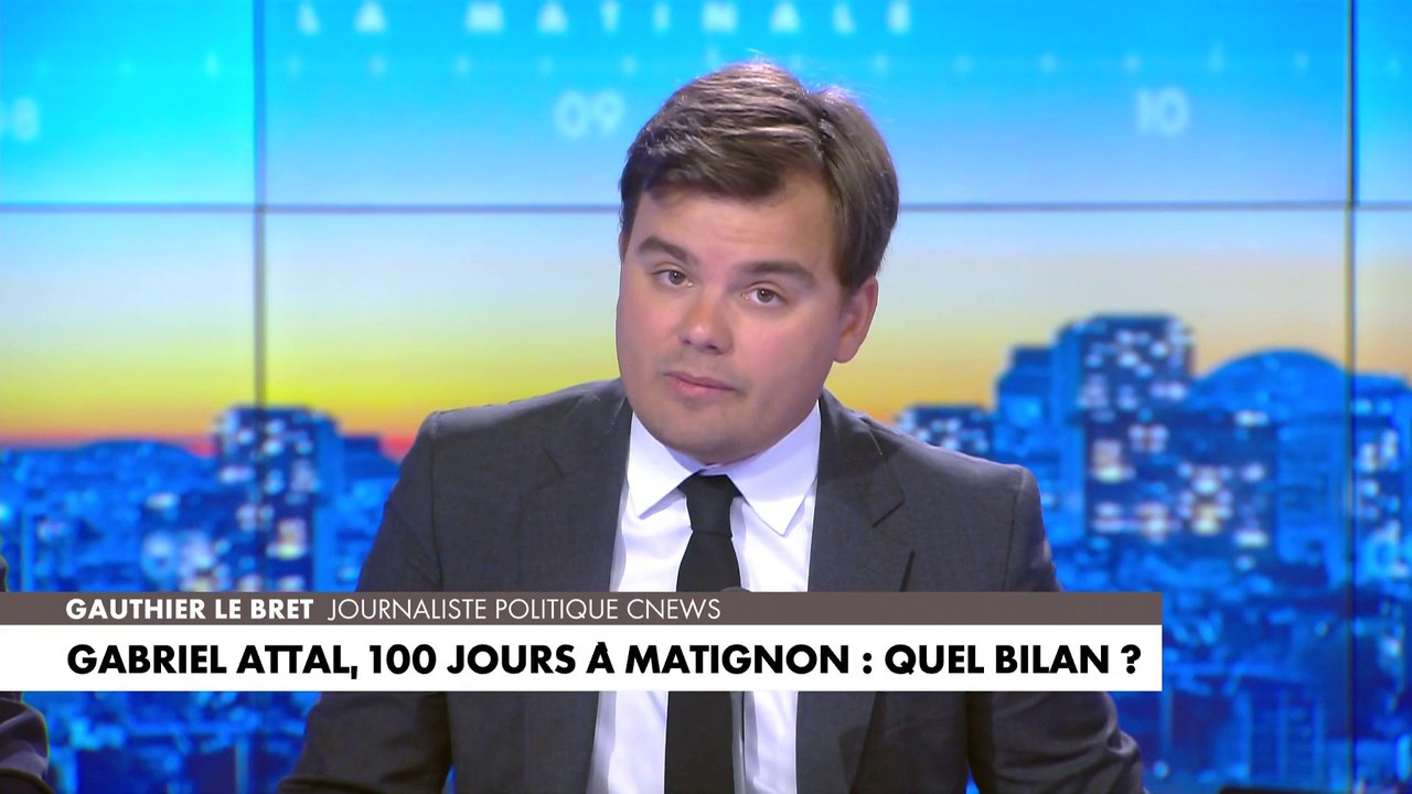 L'édito de Gauthier Le Bret : «Gabriel Attal, 100 jours à Matignon ...