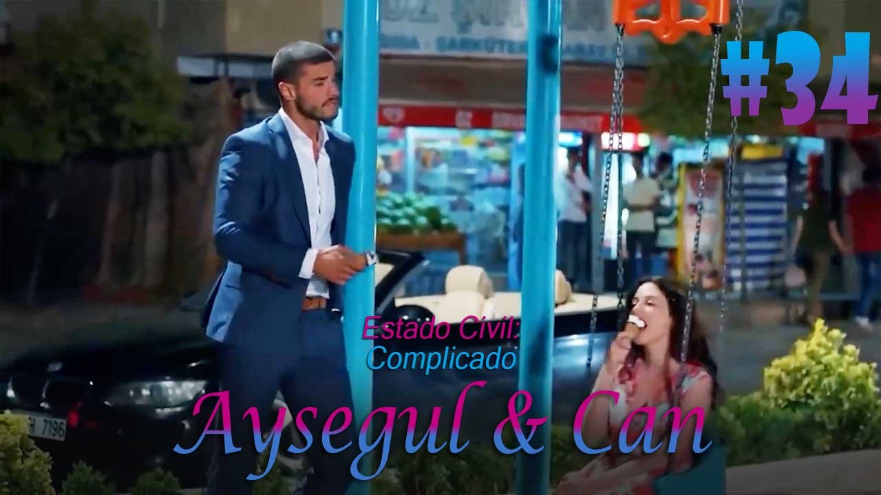 Aysegul & Can #32 - Estado Civil Complicado - Vídeo Dailymotion