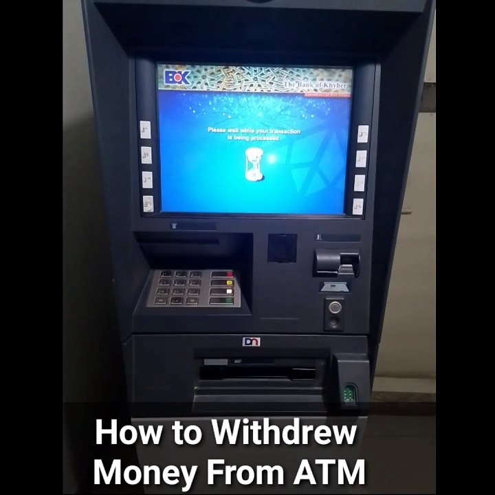How to withdrew Money from ATM Machine - video Dailymotion