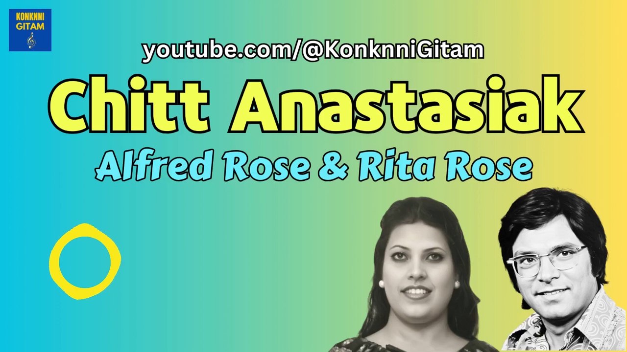 CHITT ANASTASIAK - Alfred Rose & Rita Rose - Lyrics - video Dailymotion