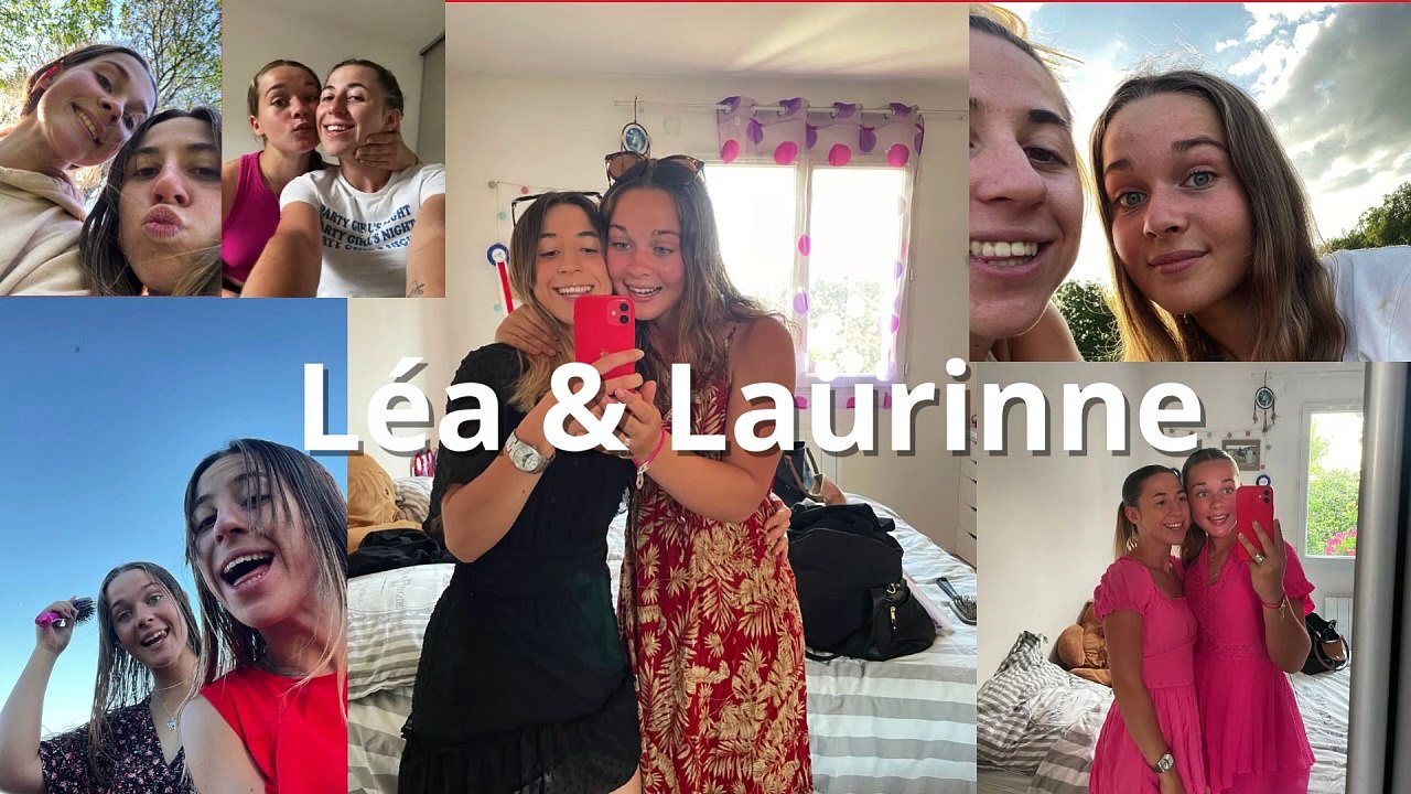 Léa & Laurinne - Vidéo Dailymotion