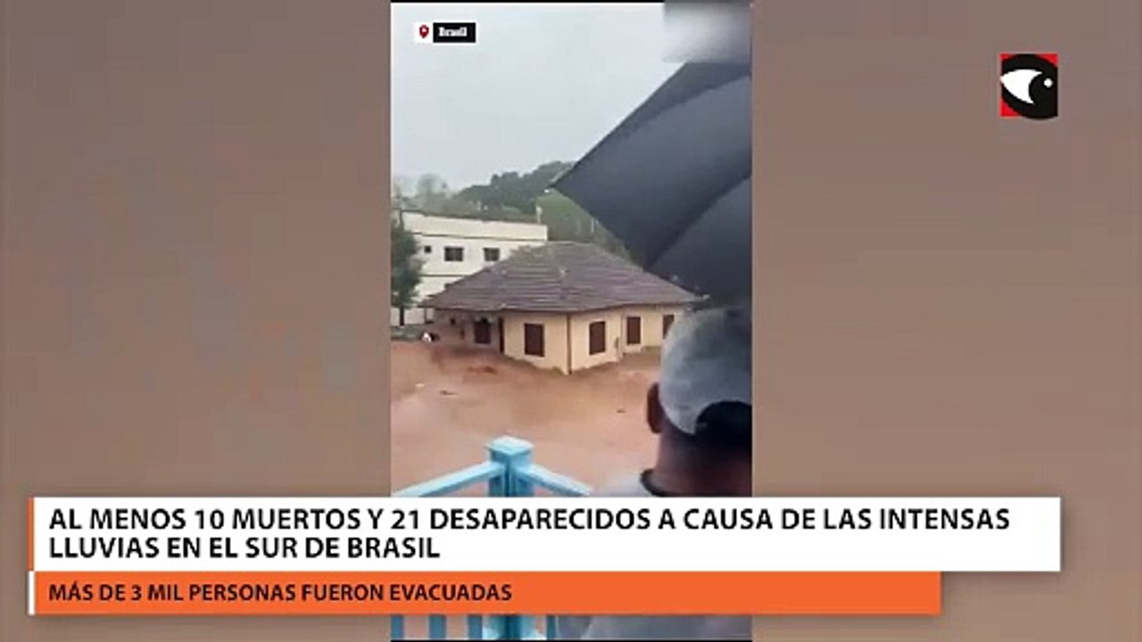 Al Menos 10 Muertos Y 21 Desaparecidos A Causa De Las Intensas Lluvias