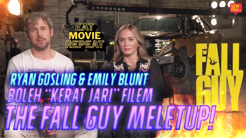 Ryan Gosling & Emily Blunt Boleh “Kerat Jari” Filem The Fall *Guy ...