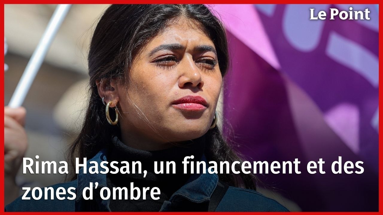 Rima Hassan, un financement et des zones d’ombre - Vidéo Dailymotion