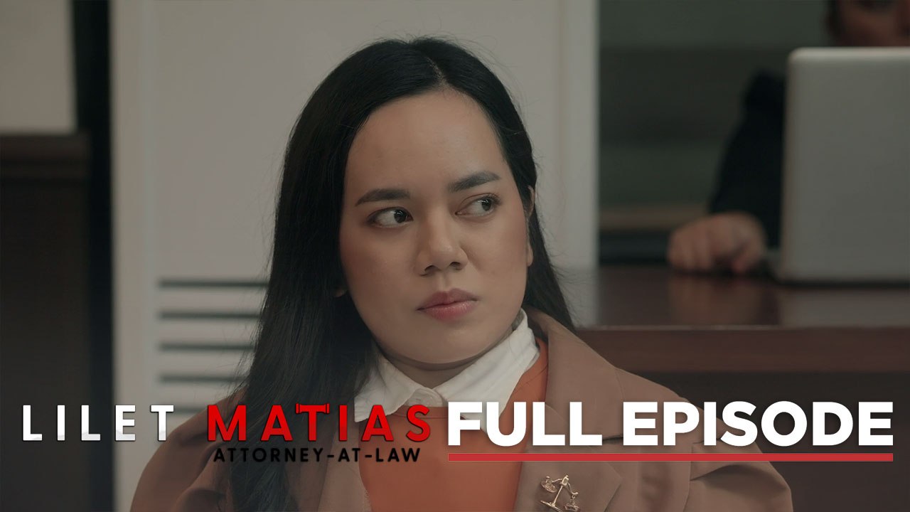 Lilet Matias, Attorney-At-Law: Atty. Lilet's guardian is innocent! (Full Episode 48) May 10 ...