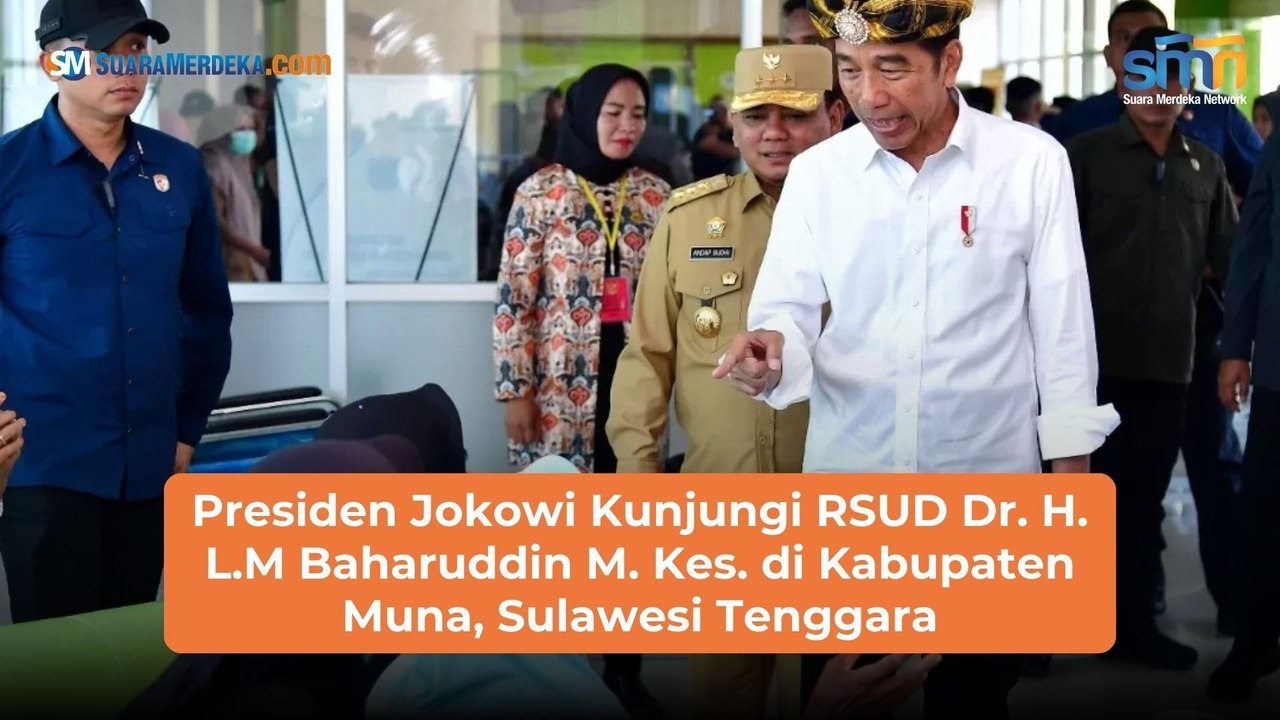 Presiden Jokowi Kunjungi RSUD Dr. H. L.M Baharuddin M. Kes. di ...