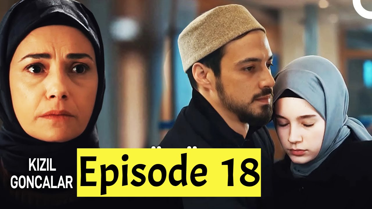 Kizil Goncalar - Episode 18 (English Subtitles) - video Dailymotion