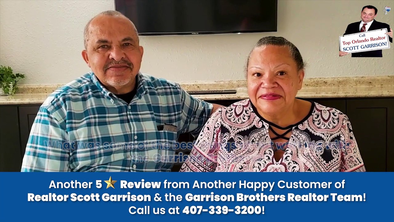 Customer REVIEWS Top Orlando Realtor Scott Garrison Team | Review Video ...