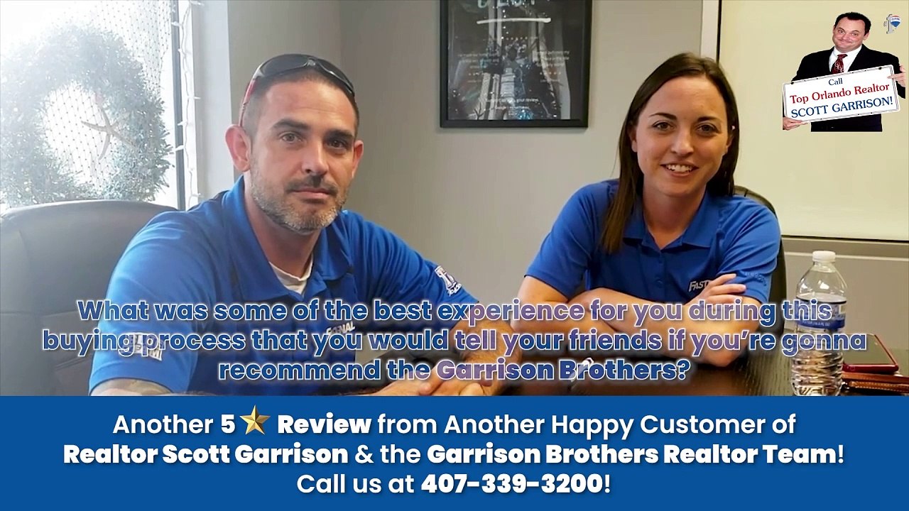 Customer REVIEWS Top Orlando Realtor Scott Garrison Team | Review Video ...