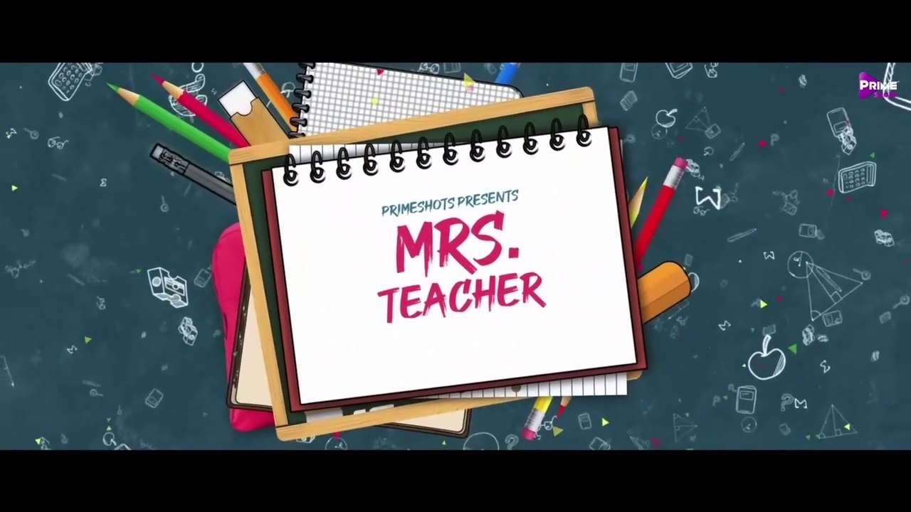 Mrs Teacher 2 full episode E01 Aliya Naaz Ayesha Kapoor - video Dailymotion