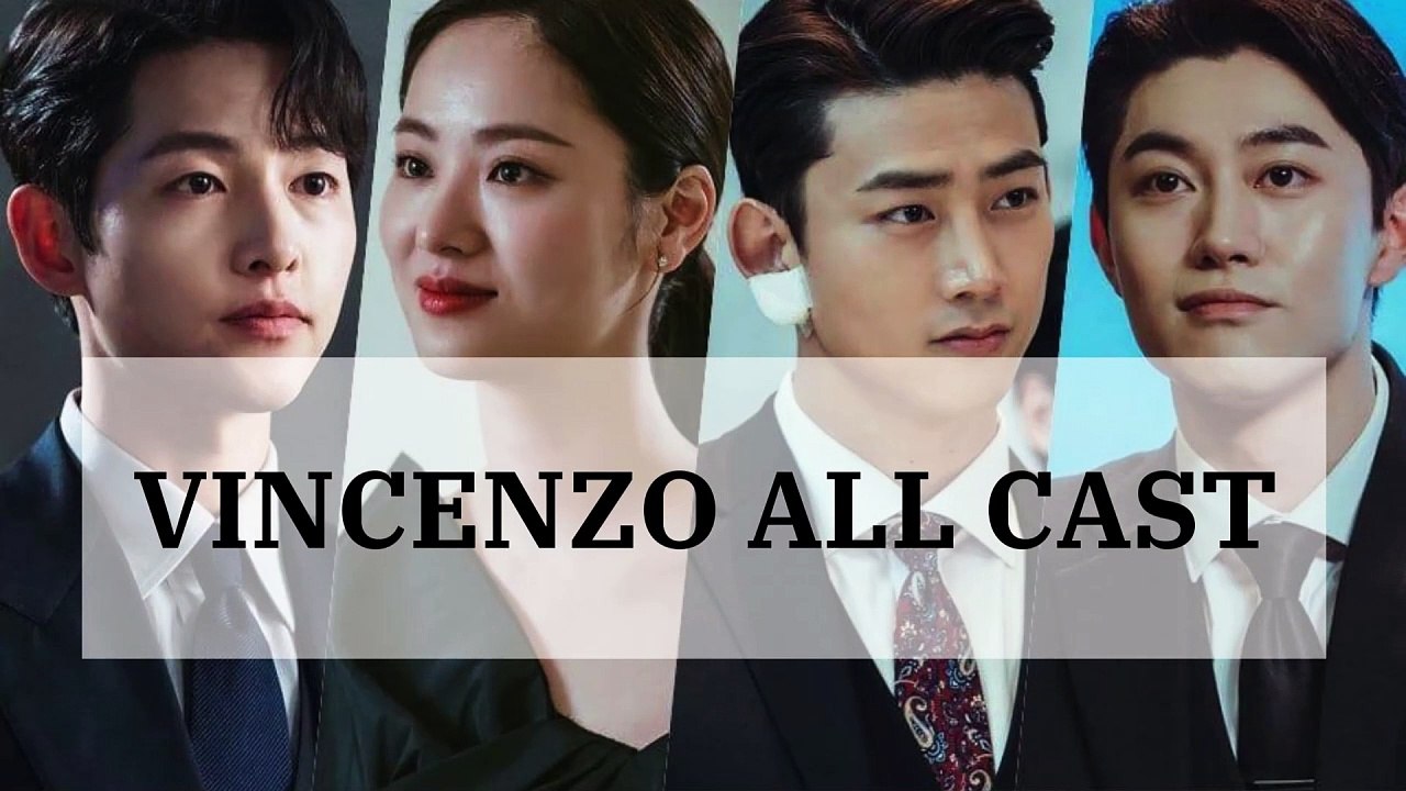 Vincenzo All cast with real name - video Dailymotion