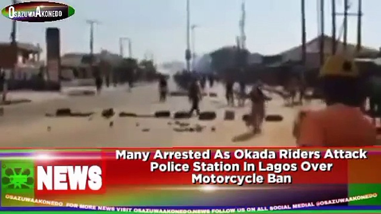 Many Arrested As Okada Riders Attack Police Station In Lagos Over ...