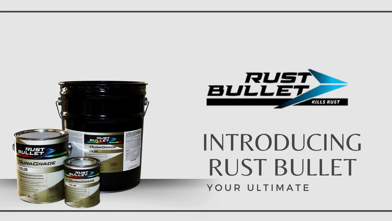Rust Bullet - Your ultimate Rust Inhibitor Paint - video Dailymotion