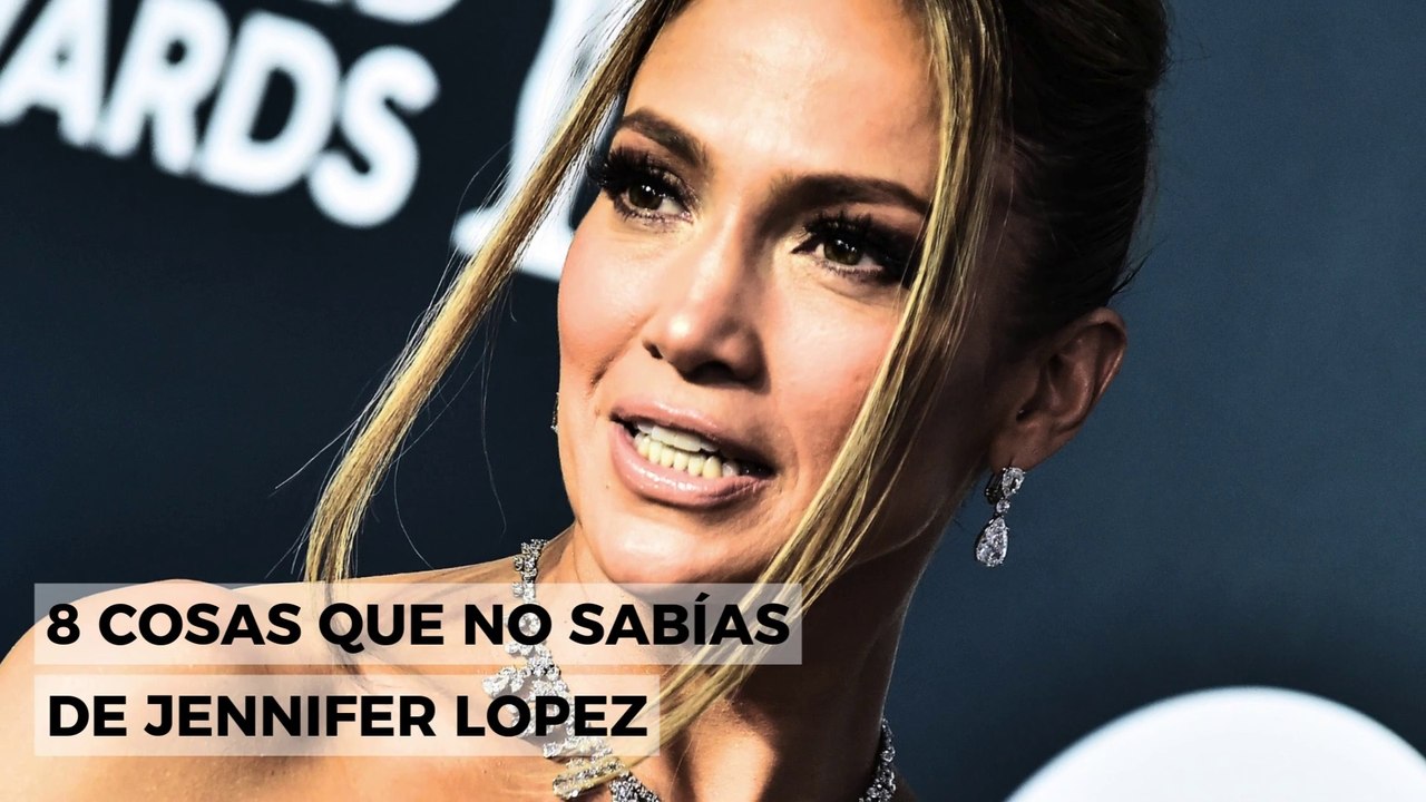 8 cosas que no sabías de Jennifer Lopez - Vídeo Dailymotion