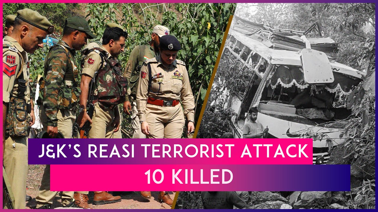 Reasi Terrorist Attack: 10 Killed After Bus Carrying Pilgrims Attacked ...