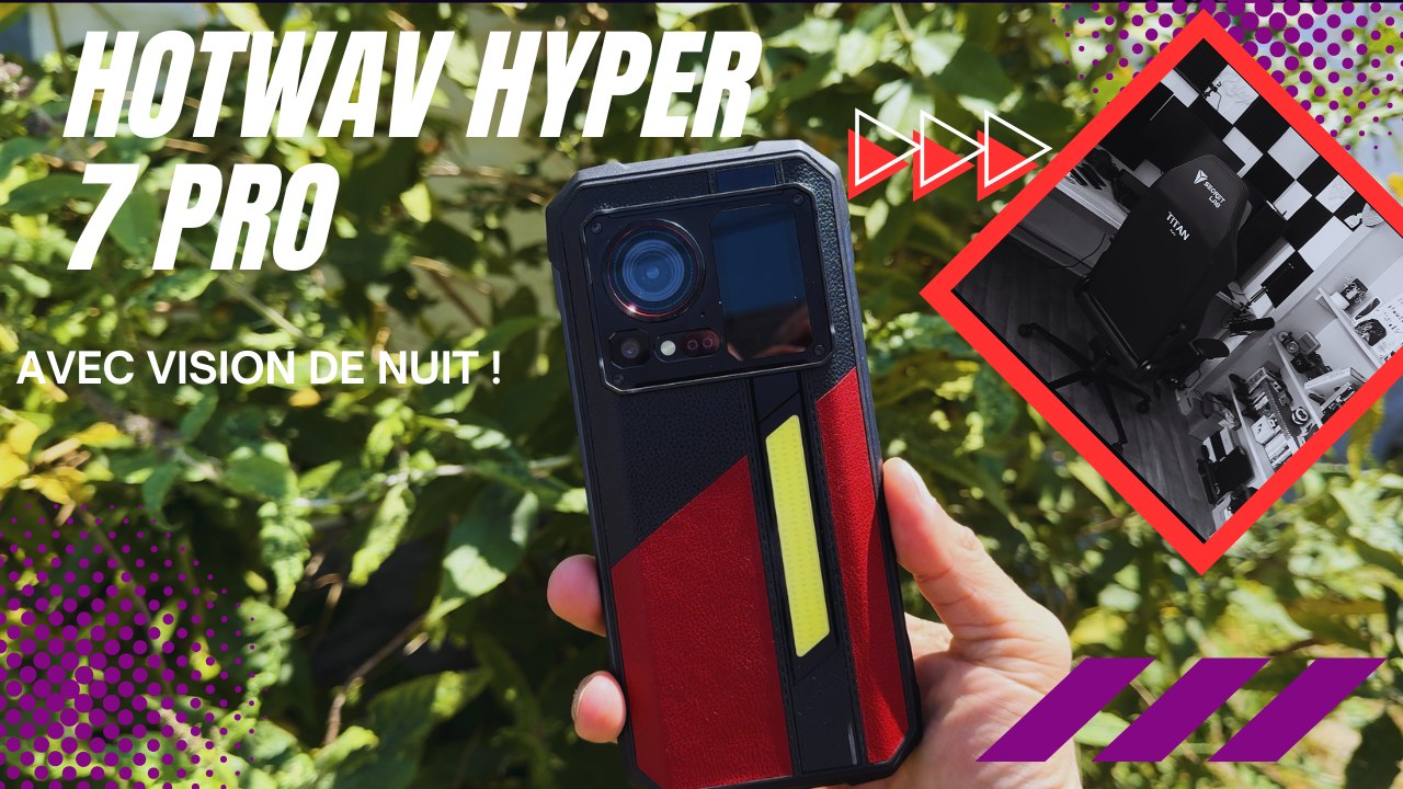 HOTWAV HYPER 7 PRO : un Smartphone solide avec vision de noctunre ...